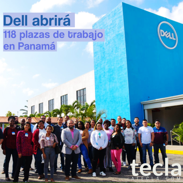 Dell abrirá 118 plazas de trabajo en Panamá en 2021 - TeclaATecla