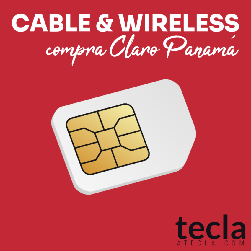 Cable & Wireless Panamá adquirirá Claro Panamá - TeclaATecla