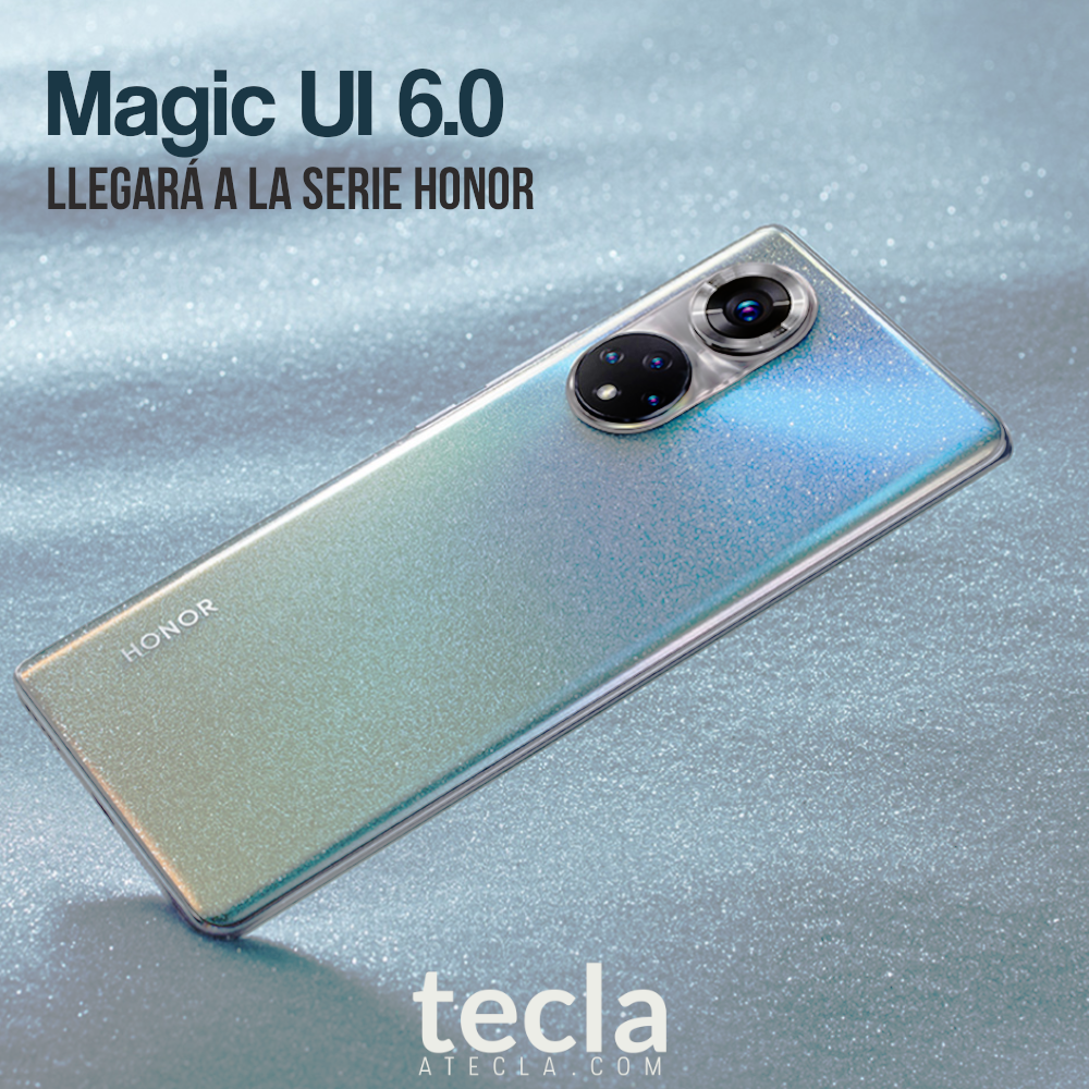 Llegará Magic UI 6.0 para la serie Honor 50 este año - TeclaATecla