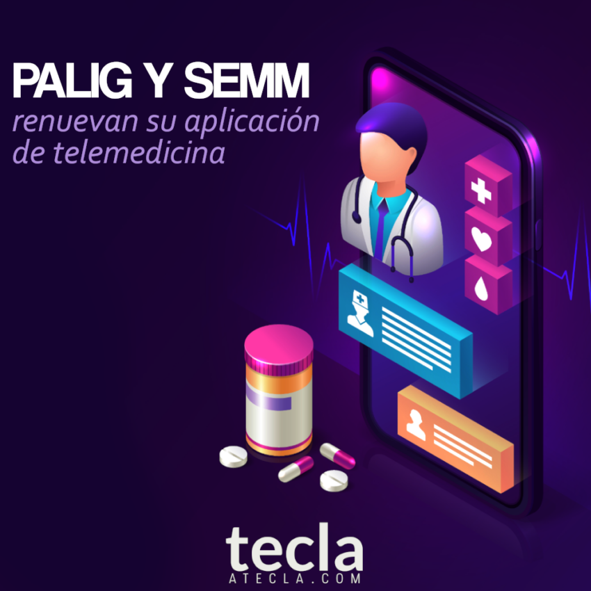 Nueva versión del app de telemedicina de Palig y Semm - TeclaATecla