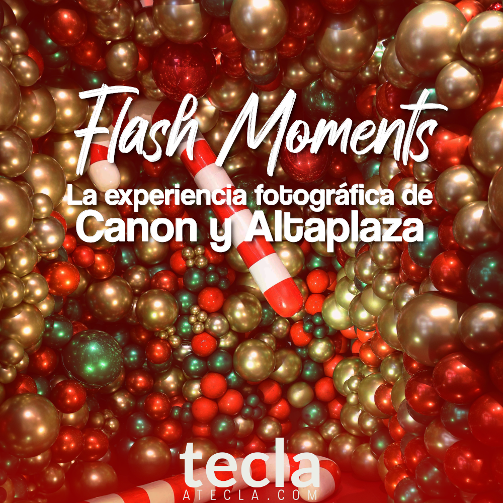 Flash Moments, la experiencia fotográfica de Canon en Altaplaza ...